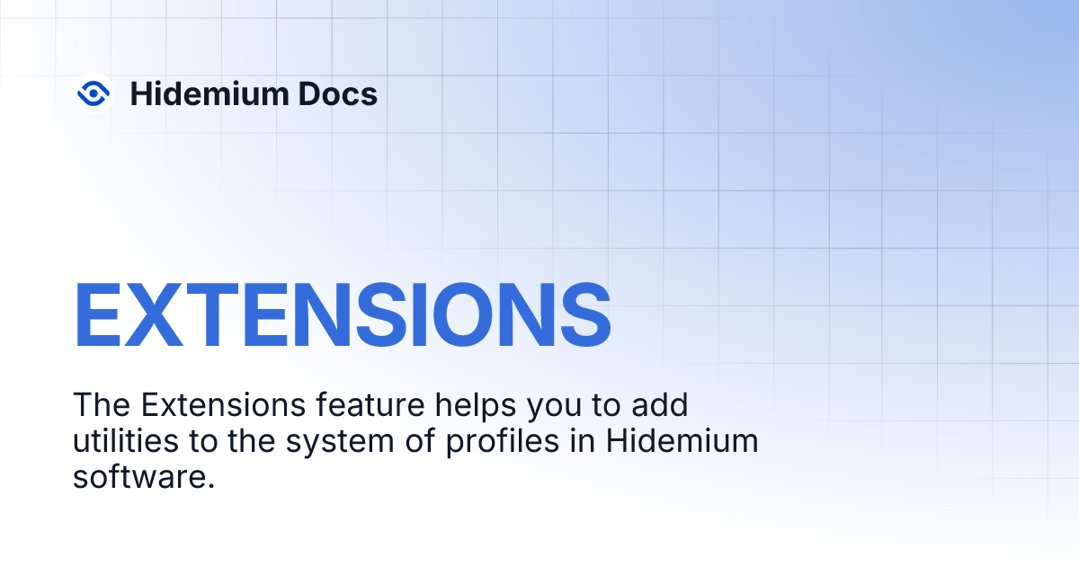 EXTENSIONS | Hidemium Docs
