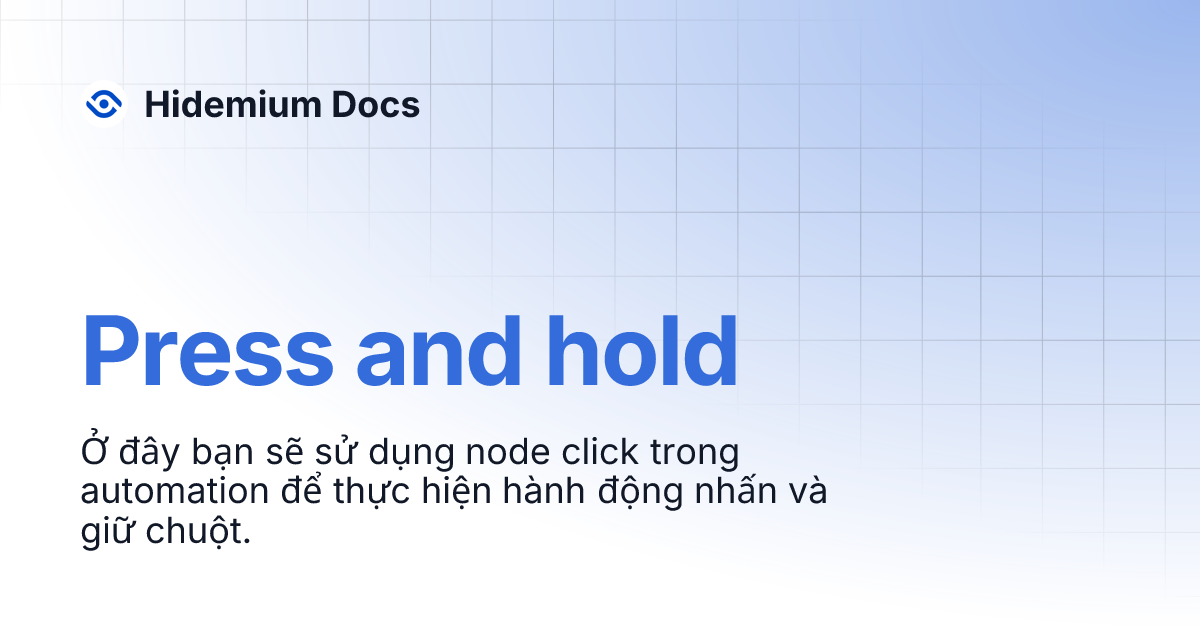 Press and hold | Hidemium Docs