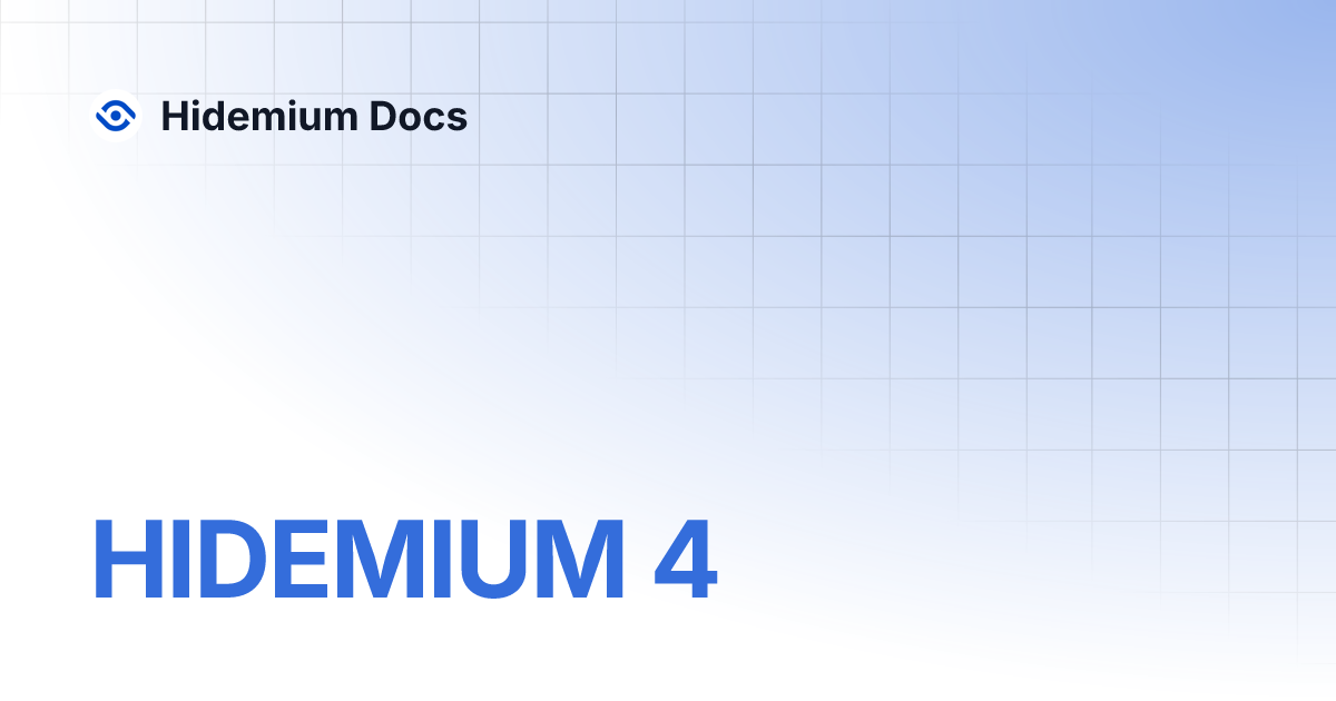 HIDEMIUM 4 | Hidemium Docs