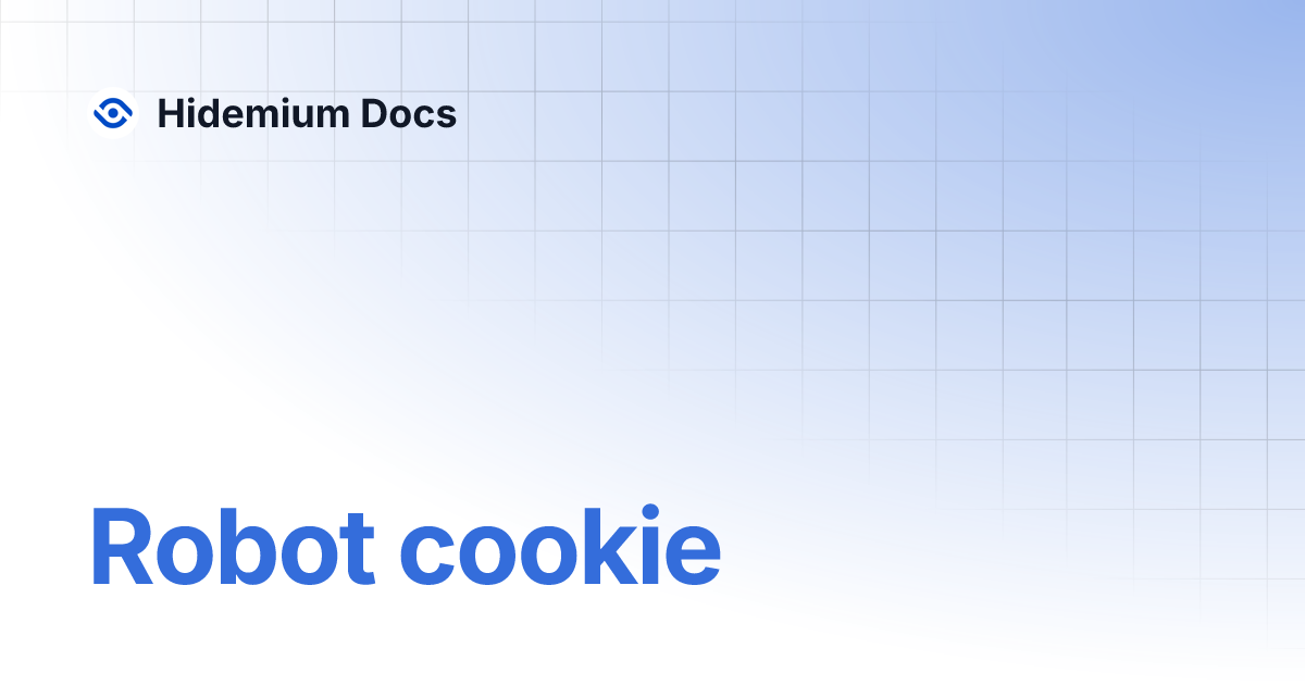 Robot cookie | Hidemium Docs
