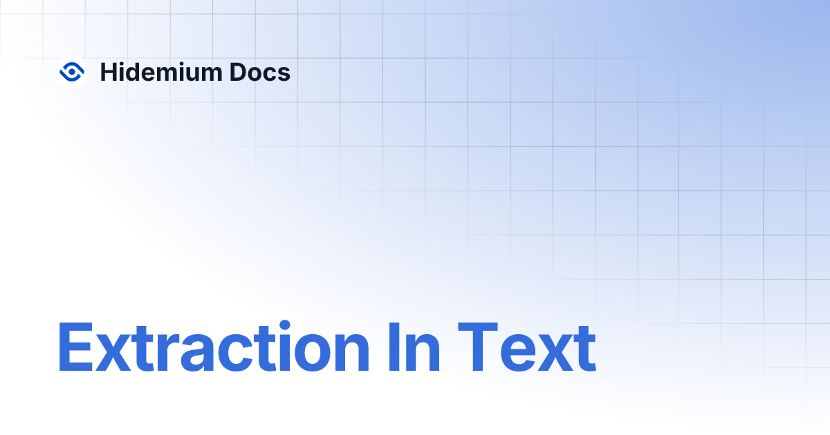 Extraction In Text | Hidemium Docs