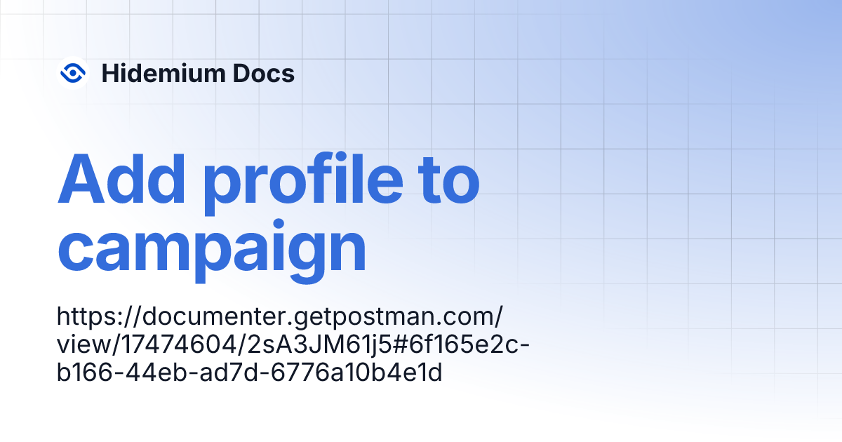 Add profile to campaign | Hidemium Docs