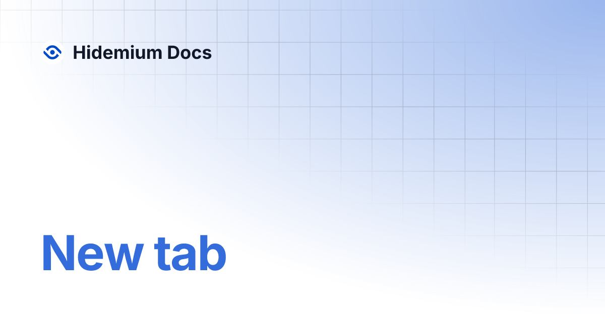 New tab | Hidemium Docs
