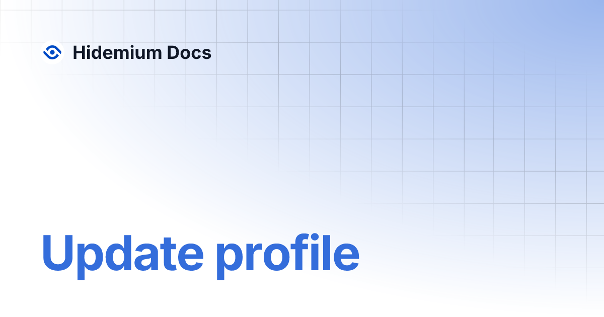 Update profile | Hidemium Docs
