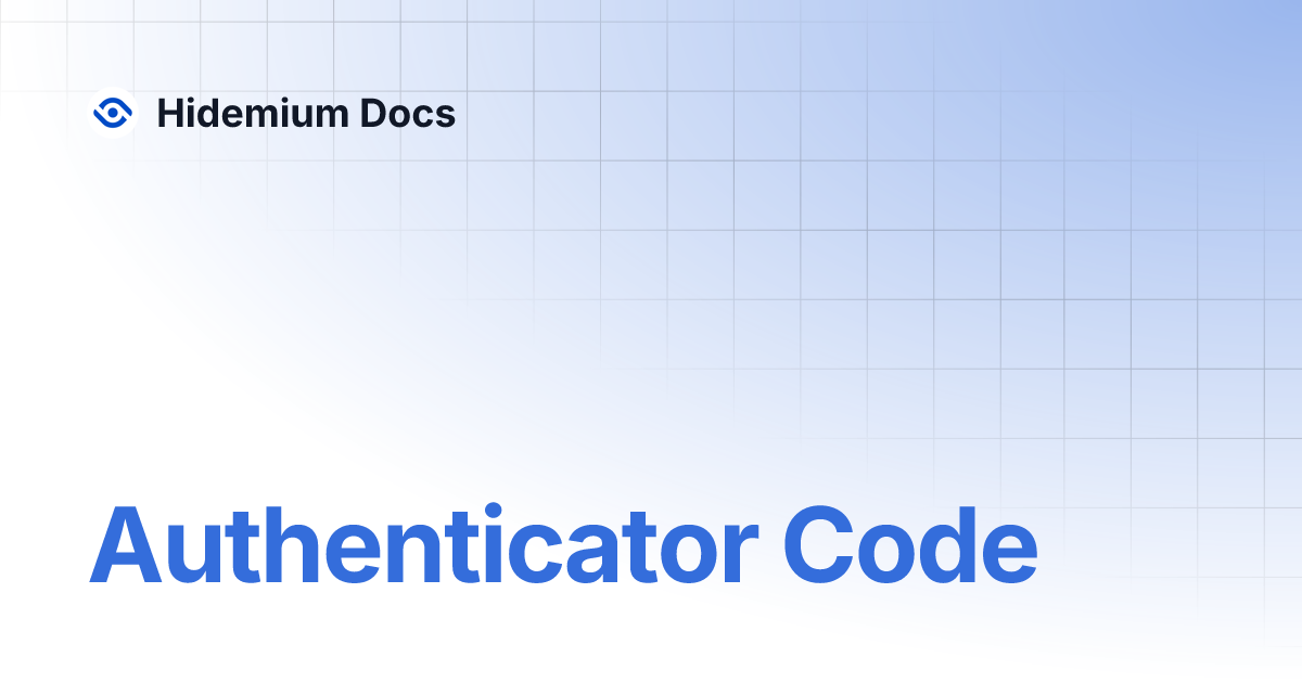 Authenticator Code | Hidemium Docs